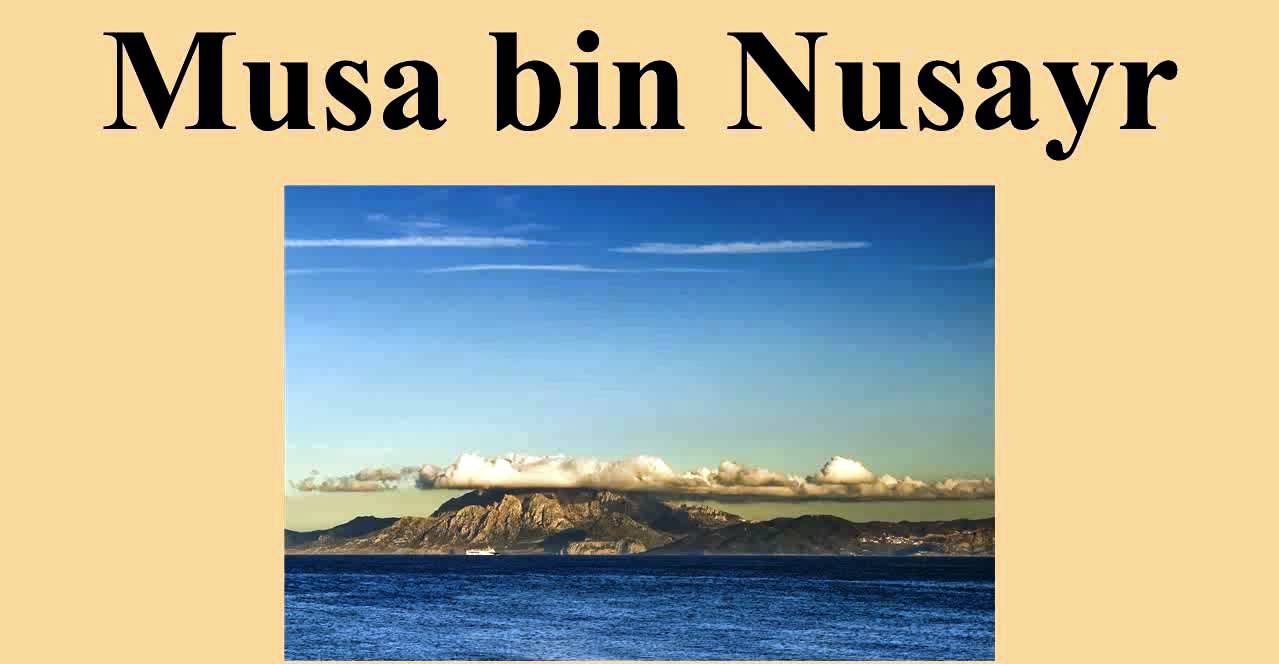 Musa ibn Nusayr (मूसा_बिन_नसीर_रहमुल्लाह_अलैह ) – Aal-e-Qutub Aal-e ...